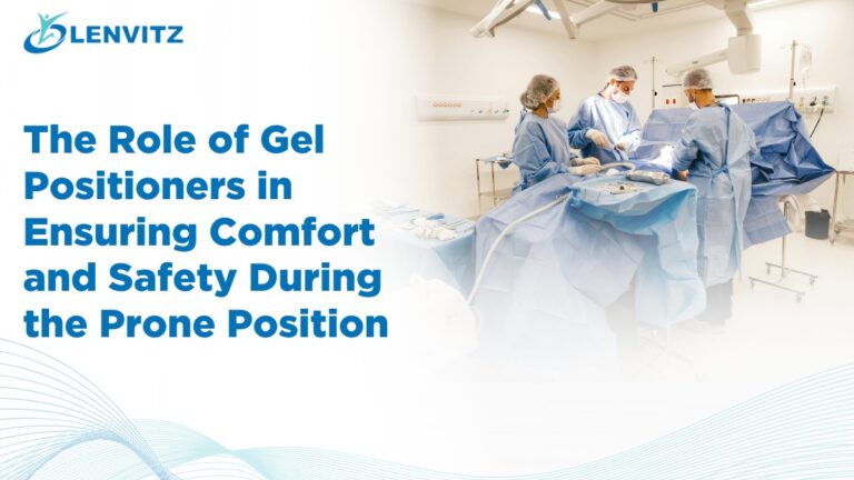 Why Gel Positioners are Essential for Safe Prone Positioning
